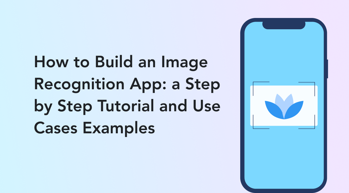 How to Build an Image Recognition App with AI and ML | Perpetio