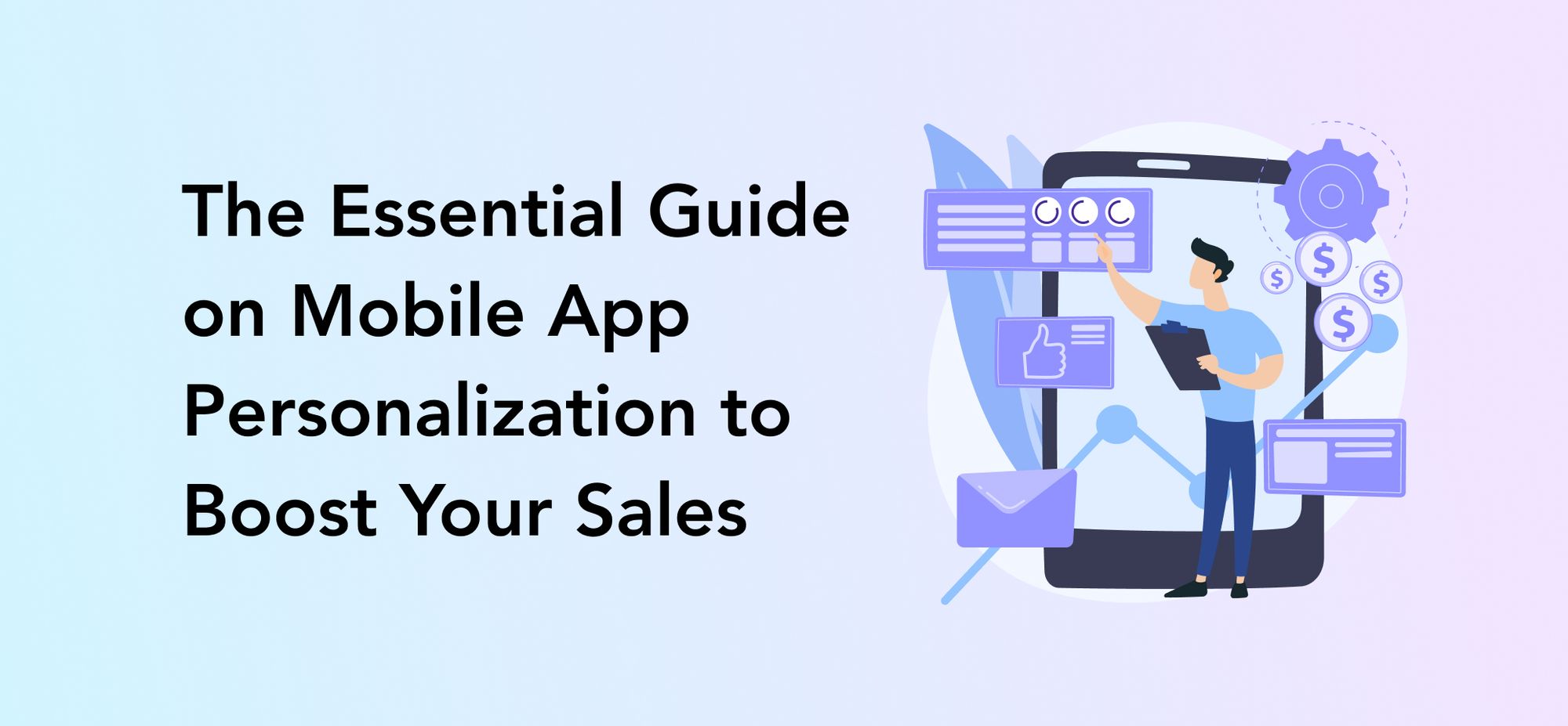 Mobile App Personalization: How to Boost Your Sales & Brand Loyalty ...