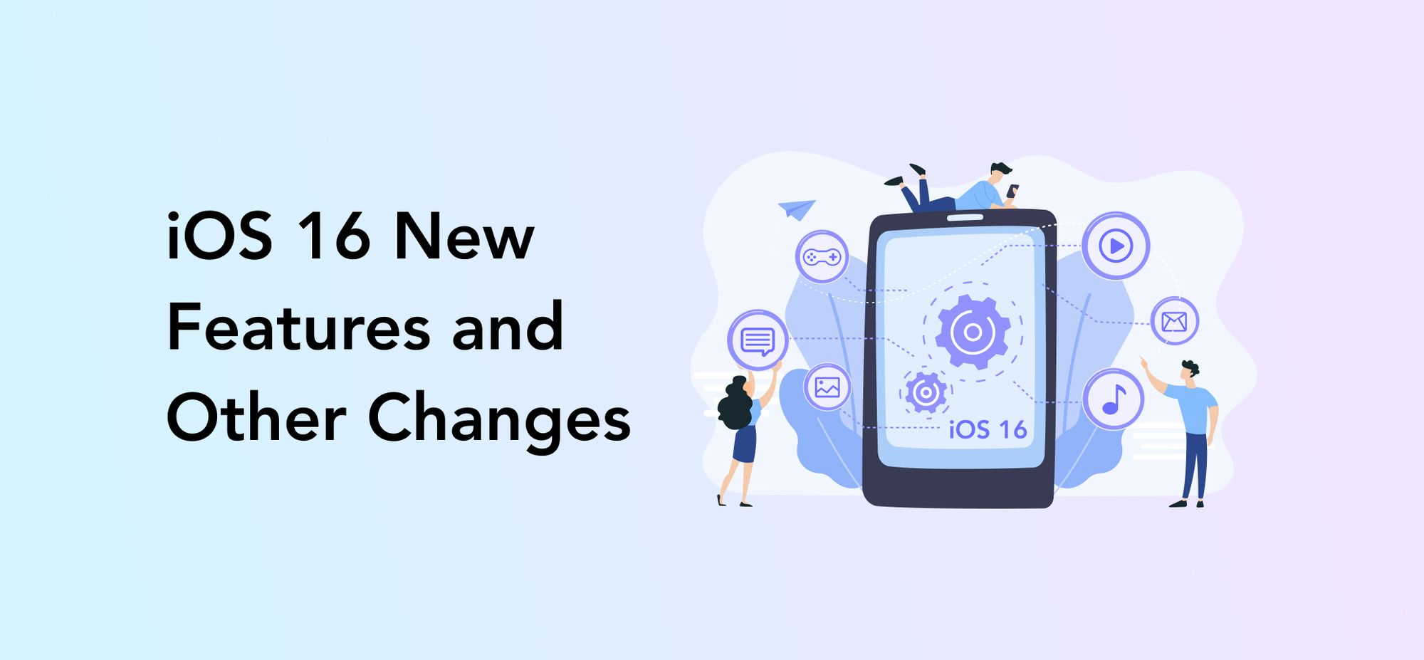 iOS 16 New Features and Other Changes | Perpetio