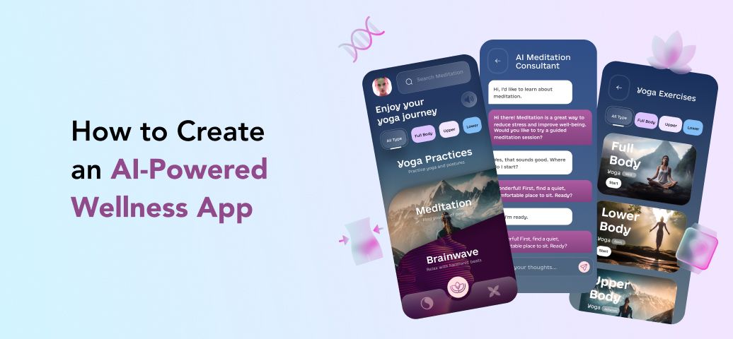 How to Create an AI-Powered Wellness App | Perpetio