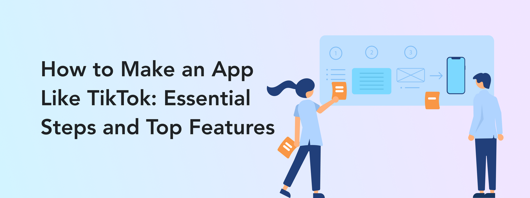 How to Make an App Like TikTok: Essential Steps and Top Features