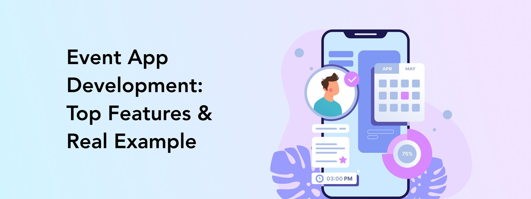 Event App Development: Top Features & Real Example - Perpetio