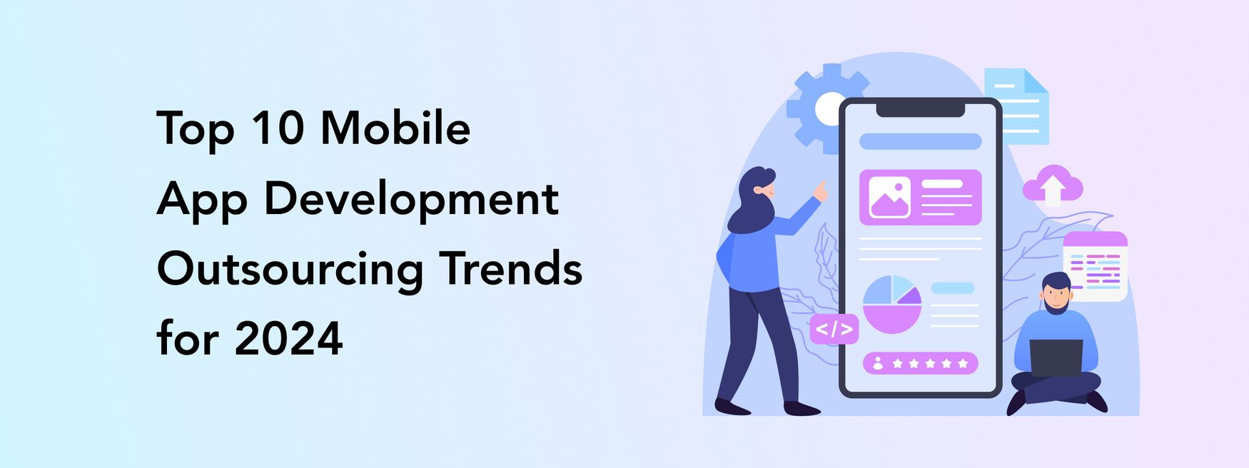 Top 10 Mobile App Development Outsourcing Trends for 2024 | Perpetio